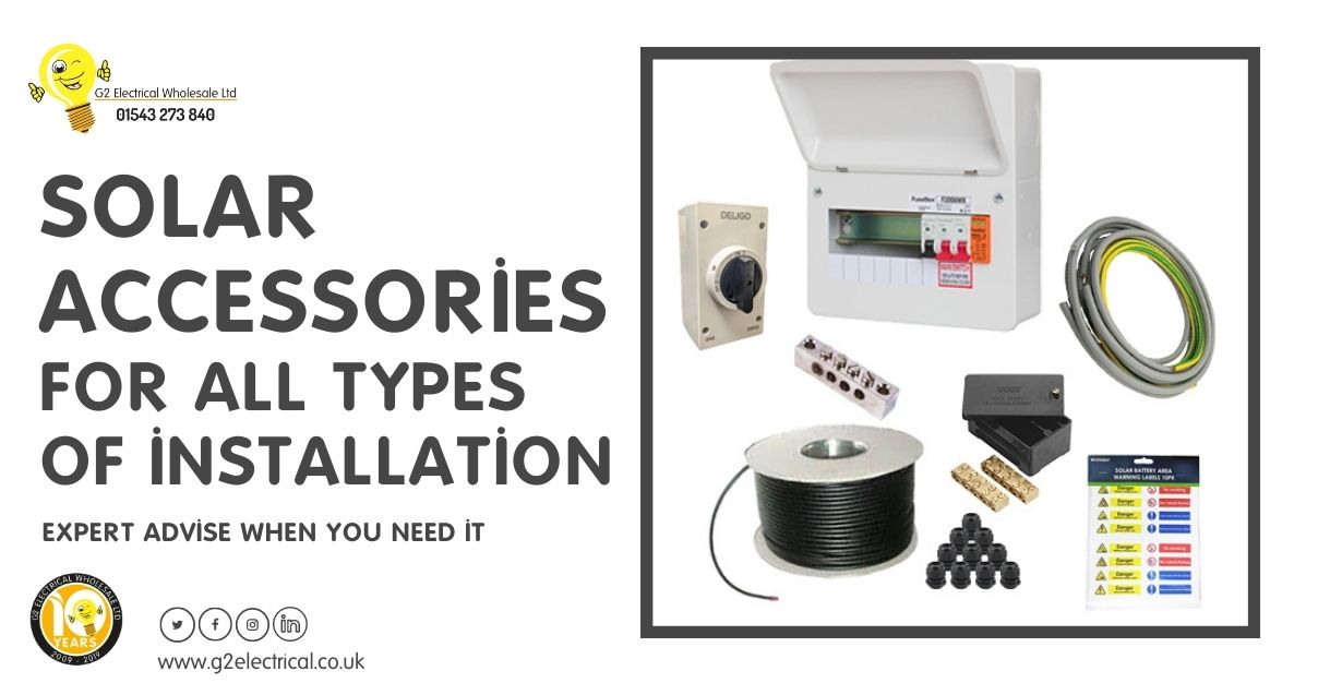 Full Range of Solar Accessories In Stock – G2 Electrical Wholesale Ltd